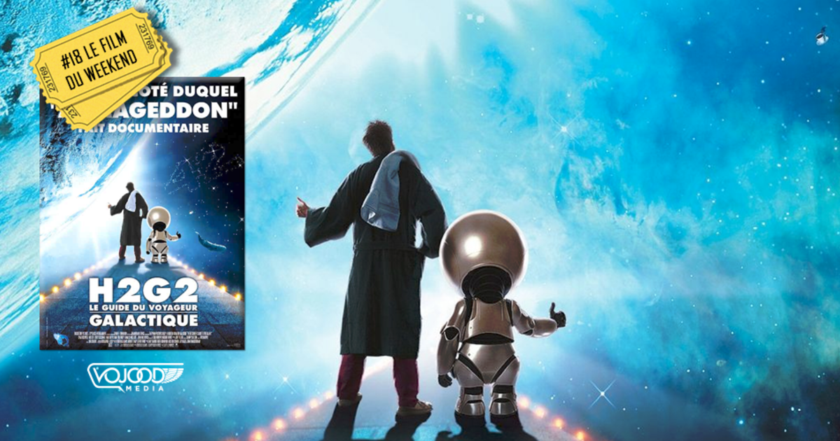 #18 Le Film du Weekend • H2G2, le guide du voyageur | Wiamedia